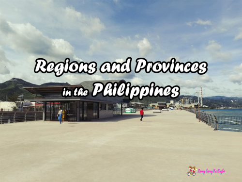 List of Regions in the Philippines and Provinces - Laruy-laruy Sa Sugbo
